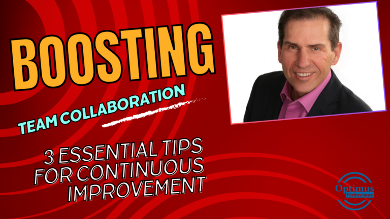 Enhancing Team Collaboration for Continuous Improvement - Optimus ...